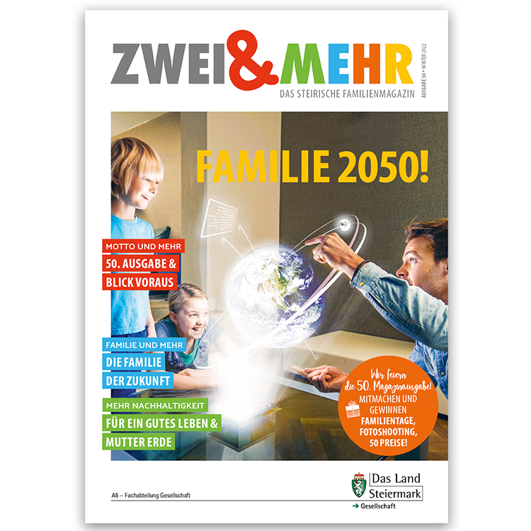 Familienmagazin, Ausgabe Winter 2022 - Verwaltung - Land Steiermark