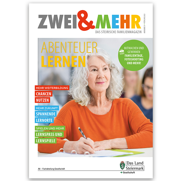 Familienmagazin, Ausgabe Frühling 2023 - Verwaltung - Land Steiermark